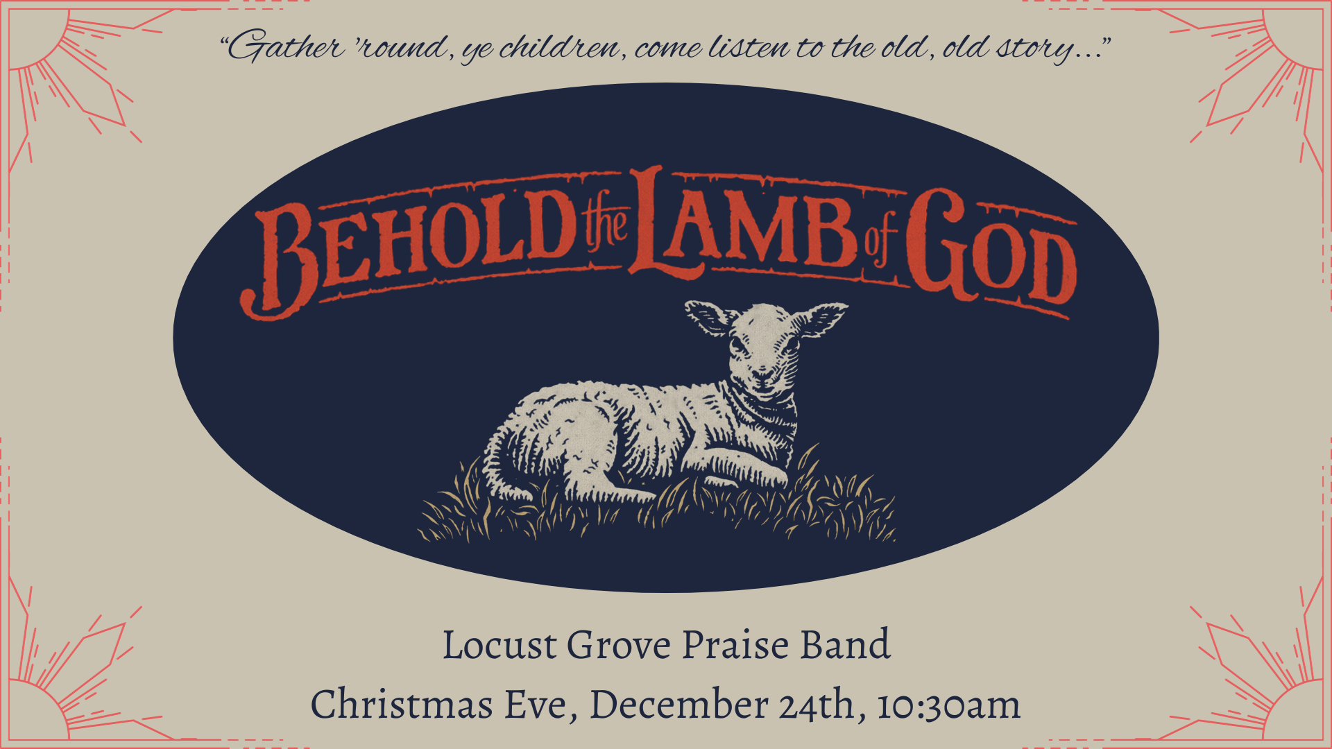Behold the Lamb Musical - Locust Grove